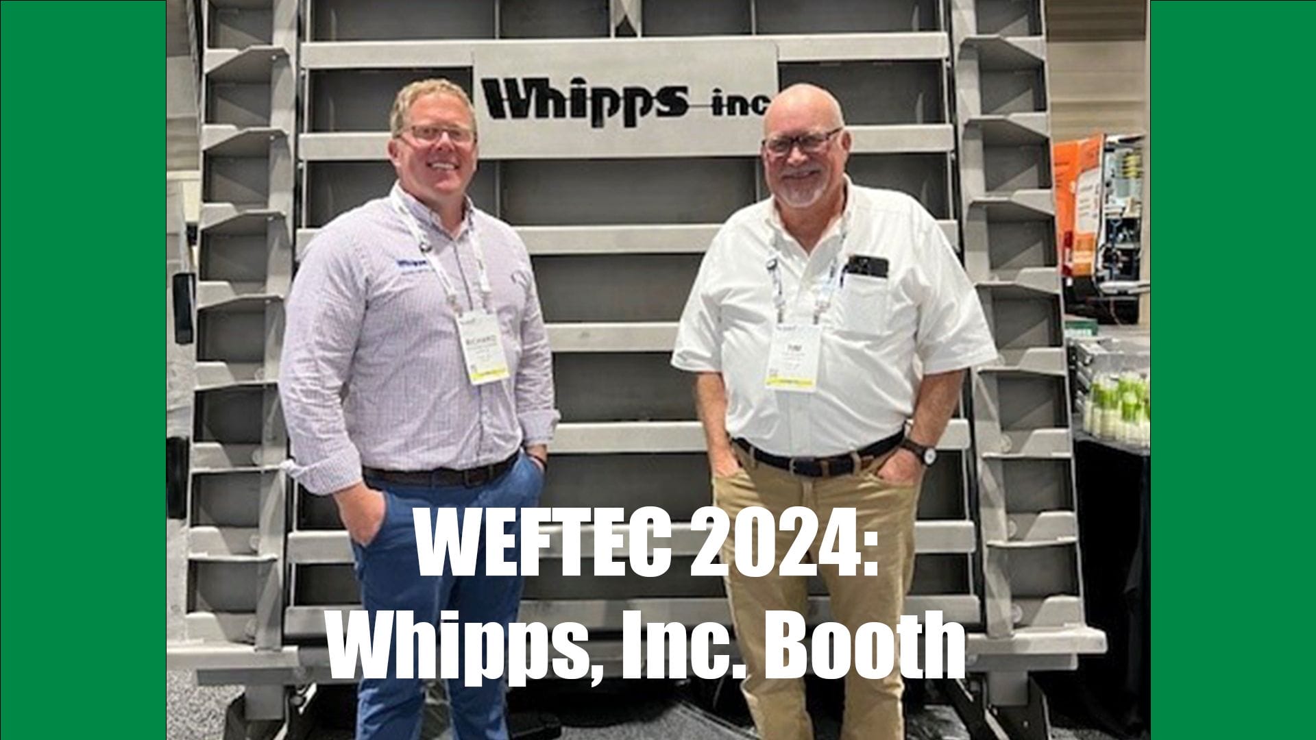 WEFTEC 2024: The Whipps, Inc. Booth - Whipps, INC. - Industry Leading ...